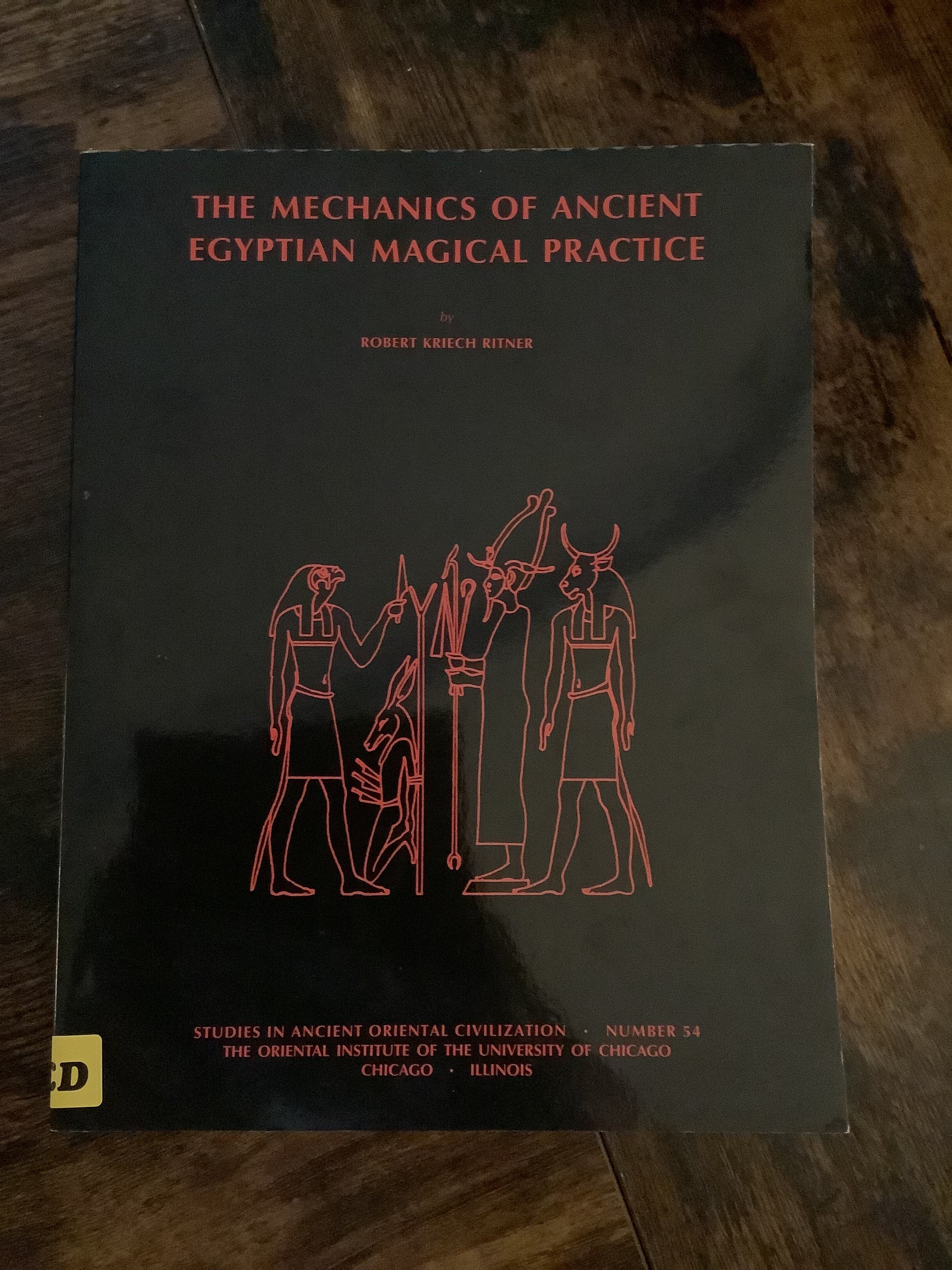 The Mechanics of Ancient Egyptian Magical Practice (USED) - Robert ...